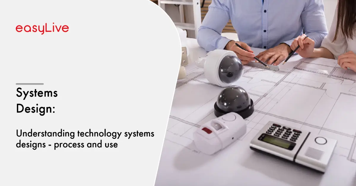 System design guide: Understand technology systems design use and process